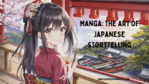 Manga: The Art of Japanese Storytelling - Rainbows And Hues